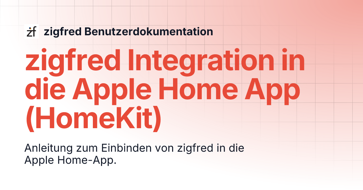 zigfred Integration in die Apple Home App (HomeKit) | zigfred Benutzerdokumentation